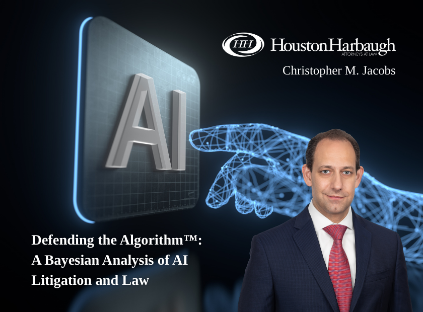 Houston Harbaugh Attorneys Published in DRI’s For The Defense Magazine